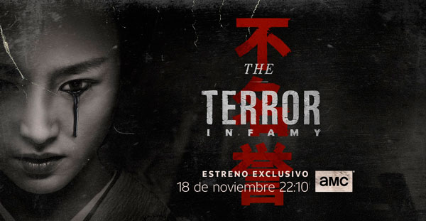 Llega en exclusiva el estreno “The Terror: Infamy” - Cine y Tele